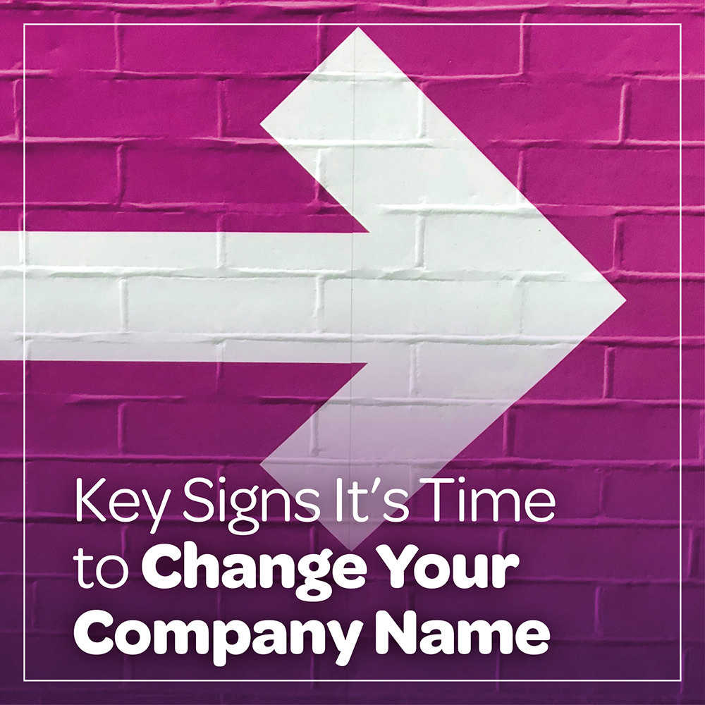 Key Signs It’s Time to Change Your Company Name - BeSmart
